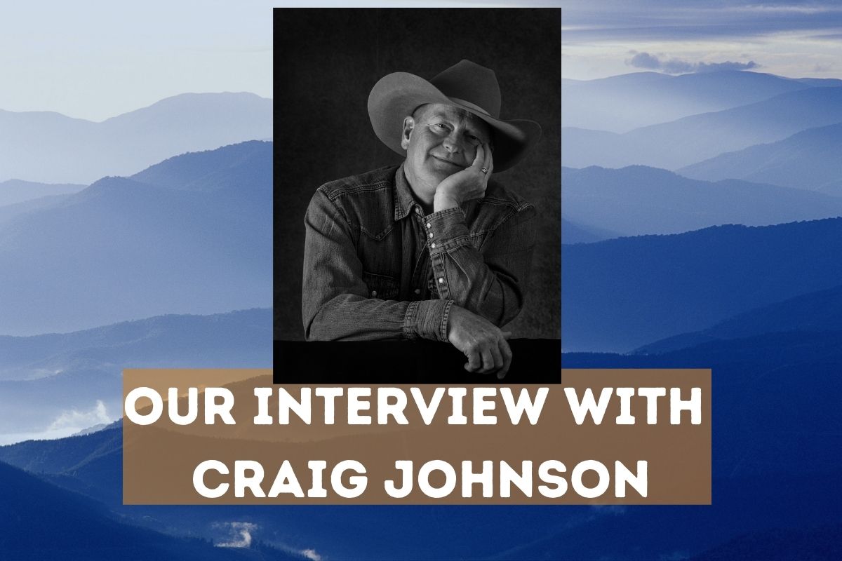 Our Interview With Craig Johnson, Author of the "Longmire" series