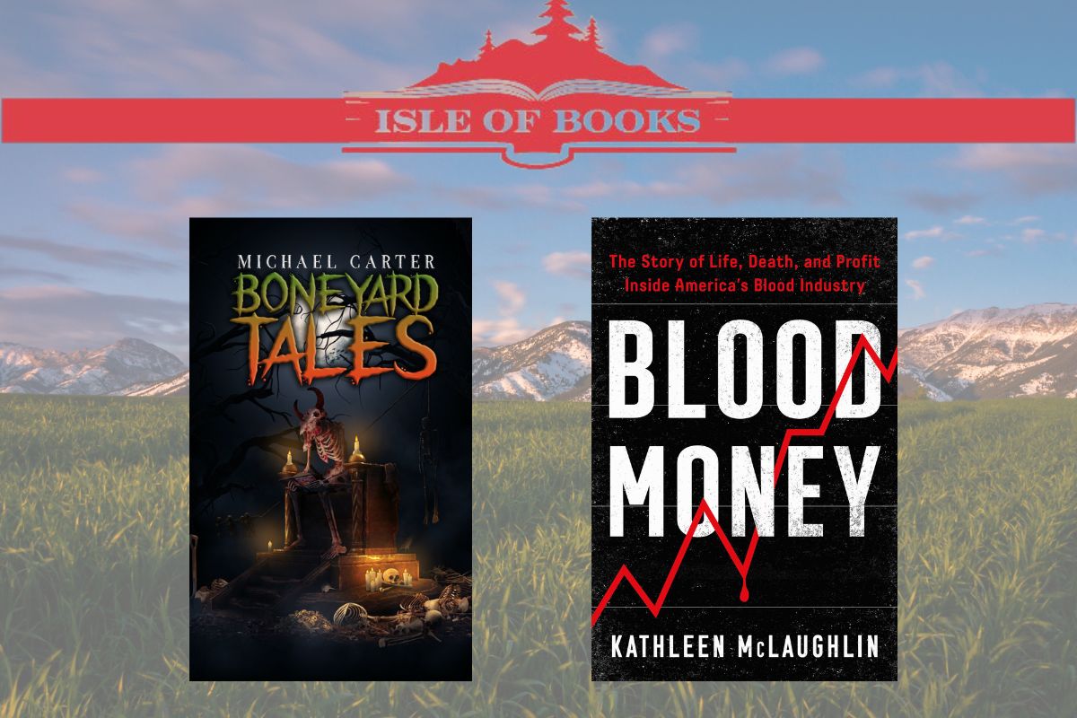 Isle of Books Presents Last Best Books: "Boneyard Tales" and "Blood Money"